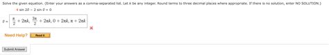 Solved Solve The Given Equation Enter Your Answers As A