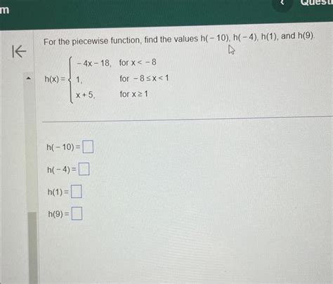 Solved For The Piecewise Function Find The Values Chegg Com