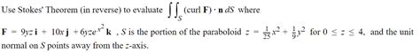 Solved Use Stokes Theorem In Reverse To Evaluate