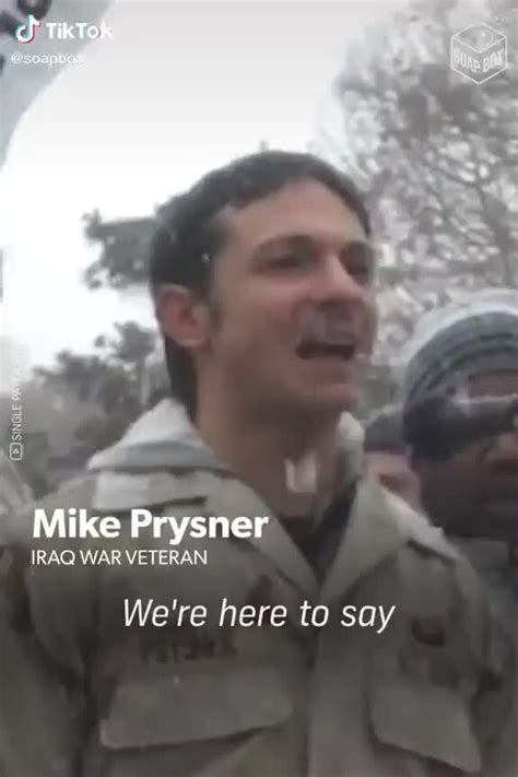 Just Want To See Ifunnys Reaction Mike Prysner Iraq War Veteran Were Here To Say