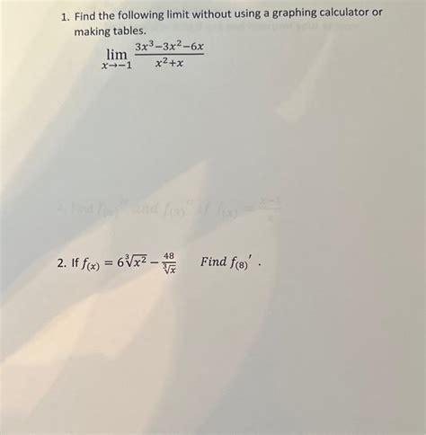 Solved 1 Find The Following Limit Without Using A Graphing