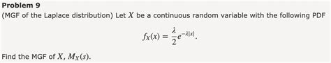 Solved Mgf Of The Laplace Distribution Let X Be A