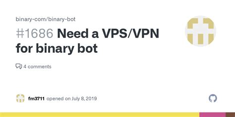Need A Vpsvpn For Binary Bot · Issue 1686 · Binary Combinary Bot