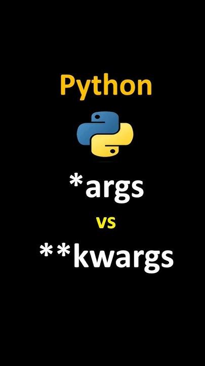 Python Args Vs Kwargs Python Coding Args Kwargs Youtube