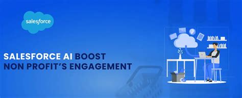 Salesforce Expends Its Generative Ai For Nonprofits