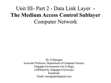 Lecture Notes Unit Iii Part 2 The Datalink Layer Medium Access