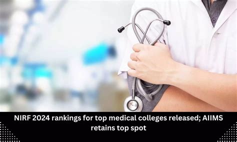 Nirf Ranking 2024 For Top Medical Colleges Released Sarkari Doctor