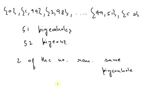 Given A Set Of 52 Distinct Integers Show That There Must Be 2 Whose Sum Or Difference Is