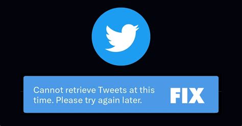 10 Ways To Fix Cannot Retrieve Tweets At This Time On X Twitter