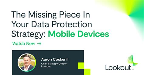 The Missing Piece In Your Data Protection Strategy Mobile Devices