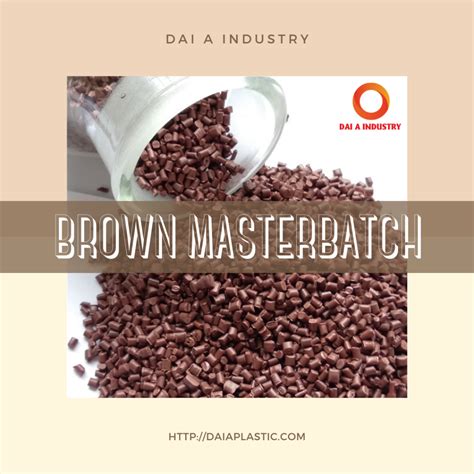 Additive Masterbatch Dai A Industry