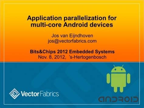 Application Parallelization For Multi Core Android Devices