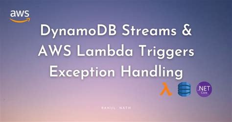 How To Handle Exceptions When Processing Dynamodb Stream Events In Net