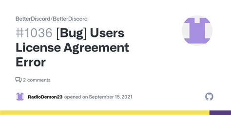 Bug Users License Agreement Error · Issue 1036 · Betterdiscordbetterdiscord · Github