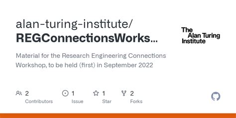 github alan turing institute regconnectionsworkshop material for the research engineering