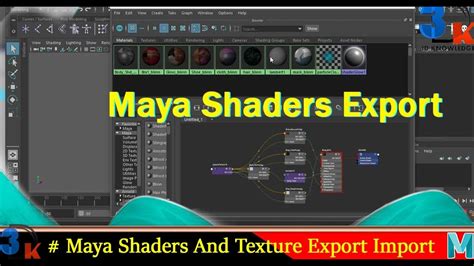 How To Export Import Maya Shader Import Export Maya Material Import
