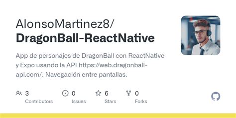 Github Alonsomartinez Dragonball Reactnative App De Personajes De