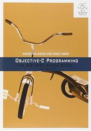 Objective C Programming The Big Nerd Ranch Guide Big Nerd Ranch Guides Amazon Co Uk