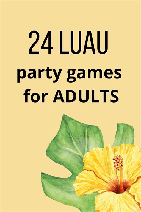 24 Luau Party Games For Adults For Your Tropical Celebration