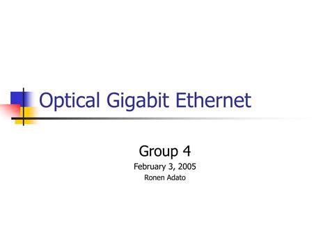 PPT Optical Gigabit Ethernet PowerPoint Presentation Free Download ID