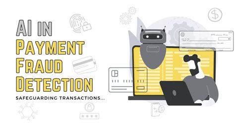 Role Of Artificial Intelligence In Payment Fraud Detection