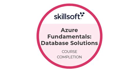 Azure Fundamentals Database Solutions • Sonal Yadav • Skillsoft