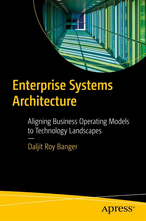 Cover Enterprise Systems Architecture Aligning Business Operating Models To Technology