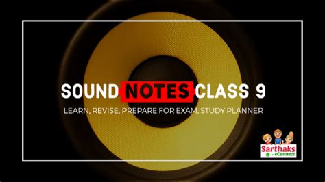 Sound Class 9 Notes Ncert Ch 12 Cbse Exam Study Planner