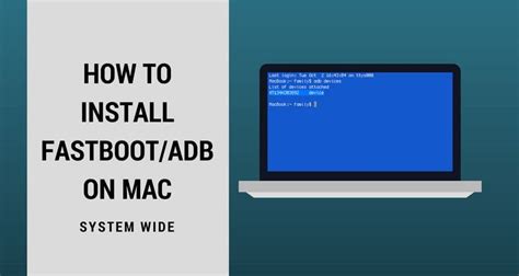 How To Install Fastboot And Adb On Mac Using Sdk Tool
