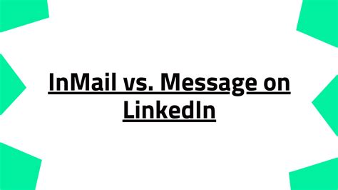 Inmail Vs Message On Linkedin Benefits Limitations Examples Etc