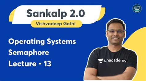 Semaphore L13 Os Hindi Vishvadeep Gothi Unacademy Computer Science Youtube
