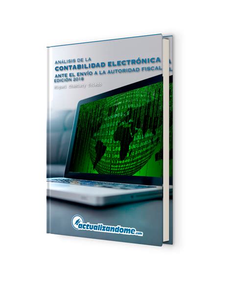 Presentación Libro Digital Contabilidad Electrónica Ante El Envío A La