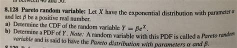 Solved Pareto Random Variable Let X Have The Exponen Chegg