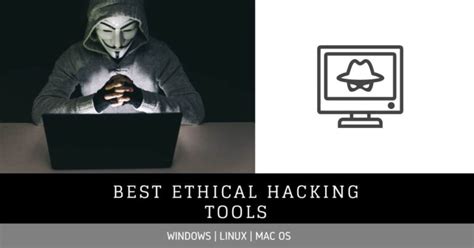 Best Ethical Hacking Tools In For Windows And Linux