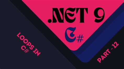 12 C Loops For Foreach While And Do While Youtube