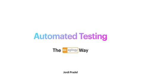 Agile Software Testing The Agilogy Way Ppt