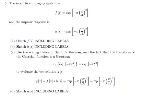 Solved The Input To An Imaging System Is F X Chegg Com