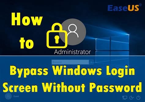 How To Bypass Windows Login Screen Without Password