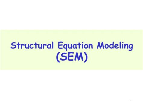 Ppt Structural Equation Modeling Sem Powerpoint Presentation Free