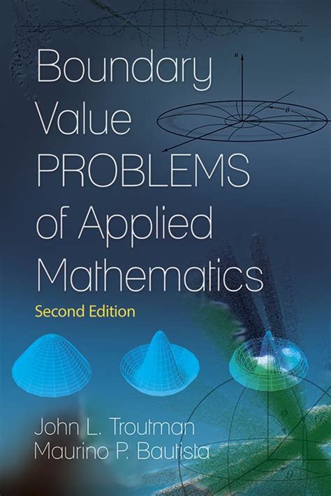 Boundary Value Problems Of Applied Mathematics By John L Troutman