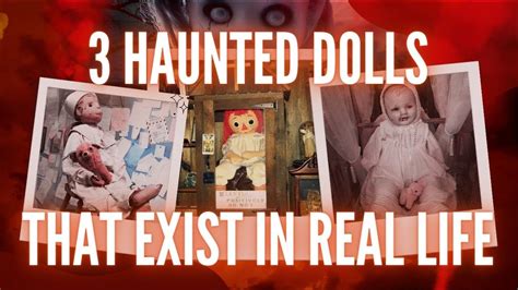 3 Haunted Dolls That Exist In Real Life Spooky Youtube