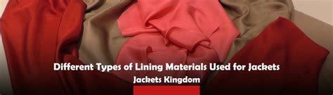 Different Types Of Lining Materials Used For Jackets Jackets Kingdom