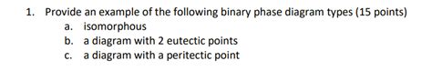 Solved 1 Provide An Example Of The Following Binary Phase