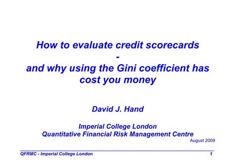 Pdf How To Evaluate Credit Scorecards And Why Using The Gini