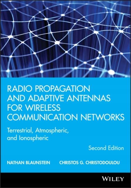 Radio Propagation And Adaptive Antennas For Wirele 9751360934 Ebook