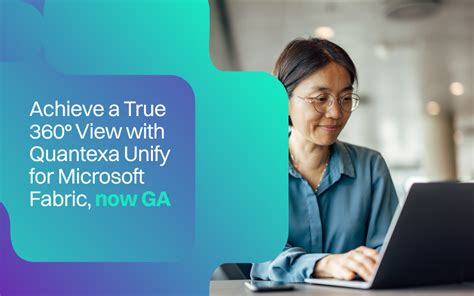 Achieve A True 360° View With Quantexa Unify For Microsoft Fabric Now