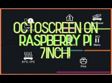 Install Octoscreen On Raspberry Pi With 7inch Screen YouTube