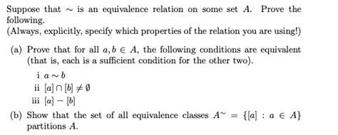 Solved Suppose That An Equivalence Relation Onl Some Set Prove The