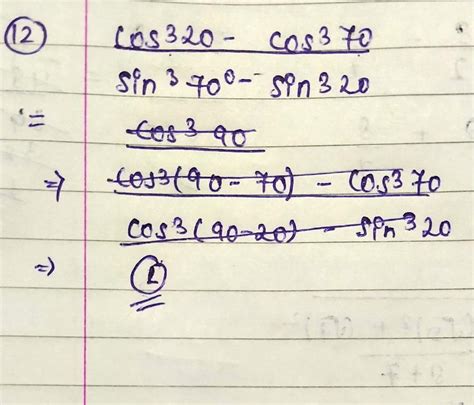 The Value Of Cos³20 Cos³ 70 Sin³70 Sin³20