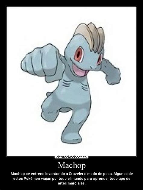 Imágenes Y Carteles De Machop Desmotivaciones